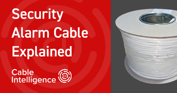 Security Alarm Cable Explained - Cable Intelligence