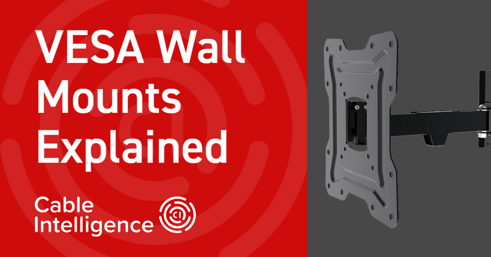 VESA Wall Mount Explained - Cable Intelligence