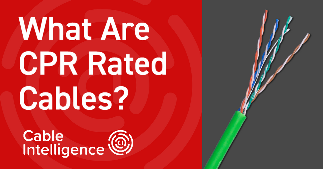 What Are CPR Rated Cables? - Cable Intelligence
